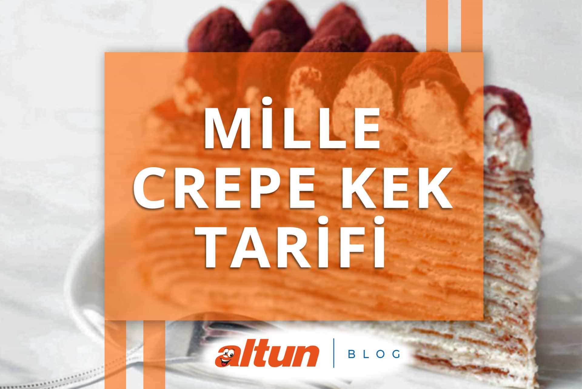 Mille Crepe Kek Tarifi - Altun Blog